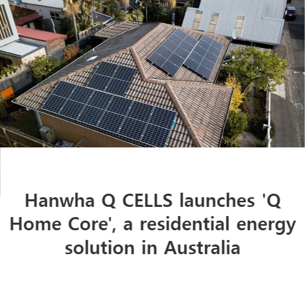 Hanwha Q CELLS launches 'Q Home Core', a residential energy solution in Australia